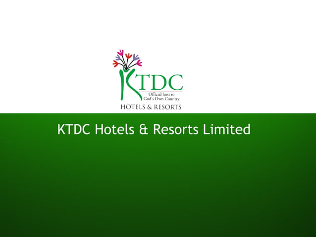 Kerala Tourism Development Corporation Hotels & Resorts | PPT