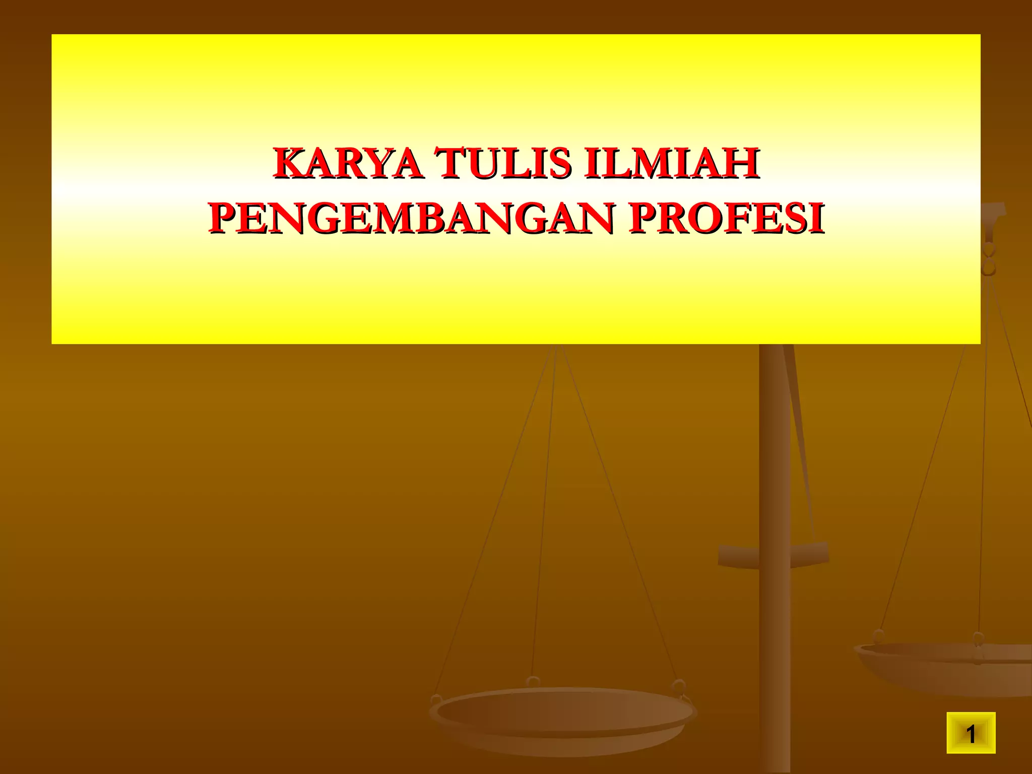 Karya Tulis Ilmiah Ke-1 | PPT