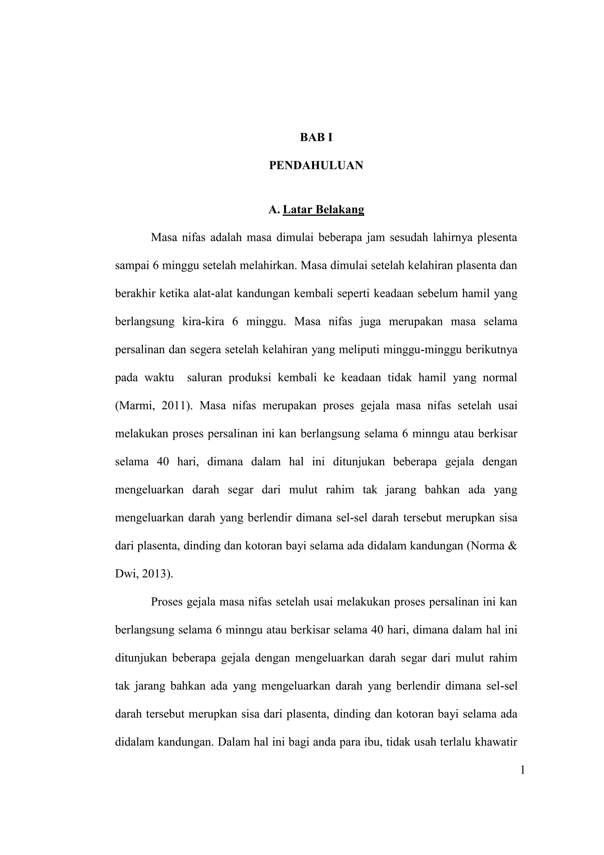 MANAJEMEN DAN PENDOKUMENTASIAN ASUHAN KEBIDANAN IBU NIFAS PADA NY. “R” DENGAN ANEMIA SEDANG DI ...
