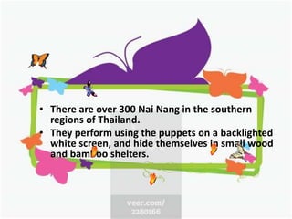 Kto12 4th arts nang shadow puppets of thailand | PPTX