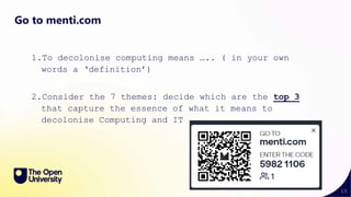 What might a decolonised computing and IT curriculum look like? | PPT