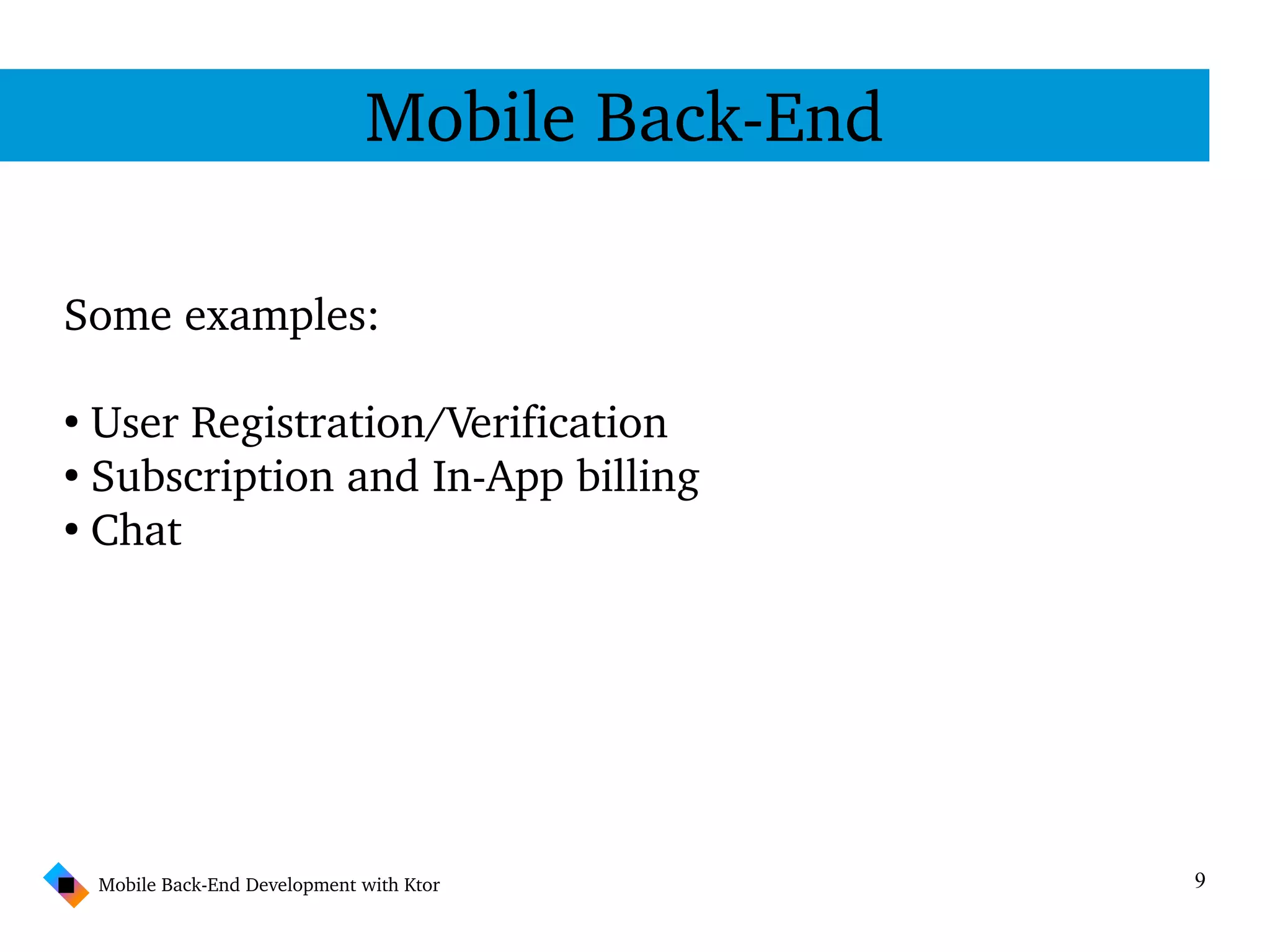 Mobile Backend Development with Ktor | PPT Mobile Backend Development with Ktor | PPT