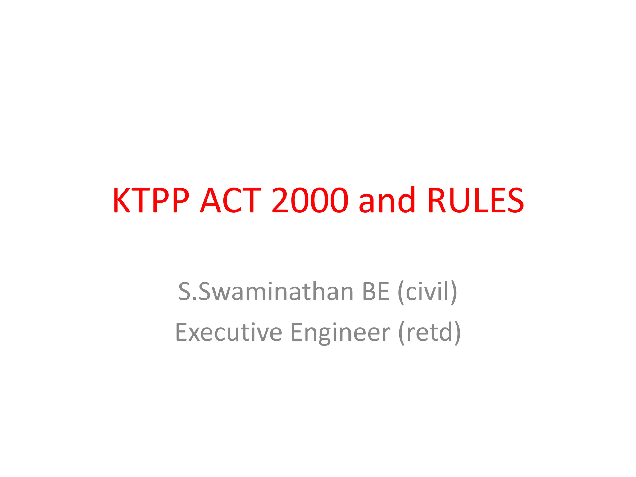 KTPP act karnataka- details of act -rules and regulations | PPTX