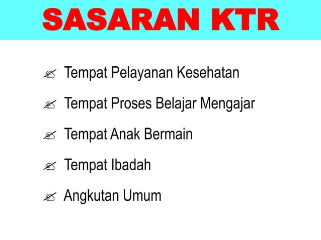 KTR Kawasan Tanpa Rokok | PPTX