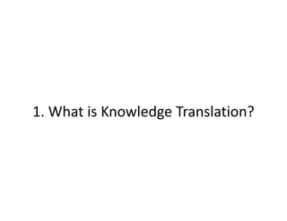 Introduction to Knowledge Translation | PDF