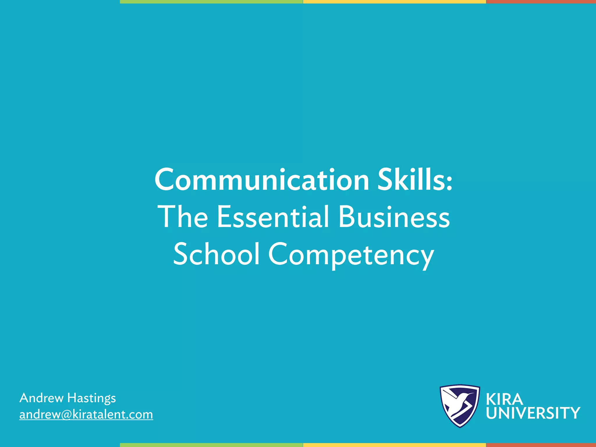 Communication Skills: The Essential Business School Competency | PPT