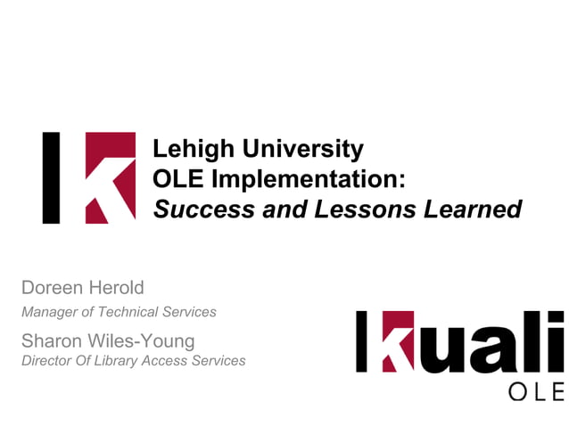 Lehigh University OLE Implementation: Success and Lessons Learned | PPT