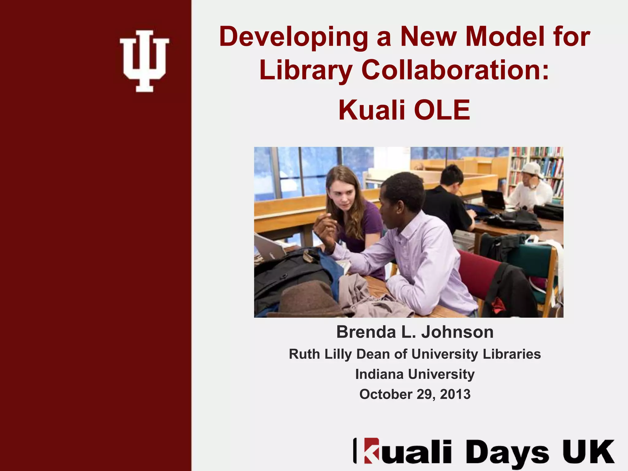 Brenda Johnson - Developing a New Model for Library Collaboration ...