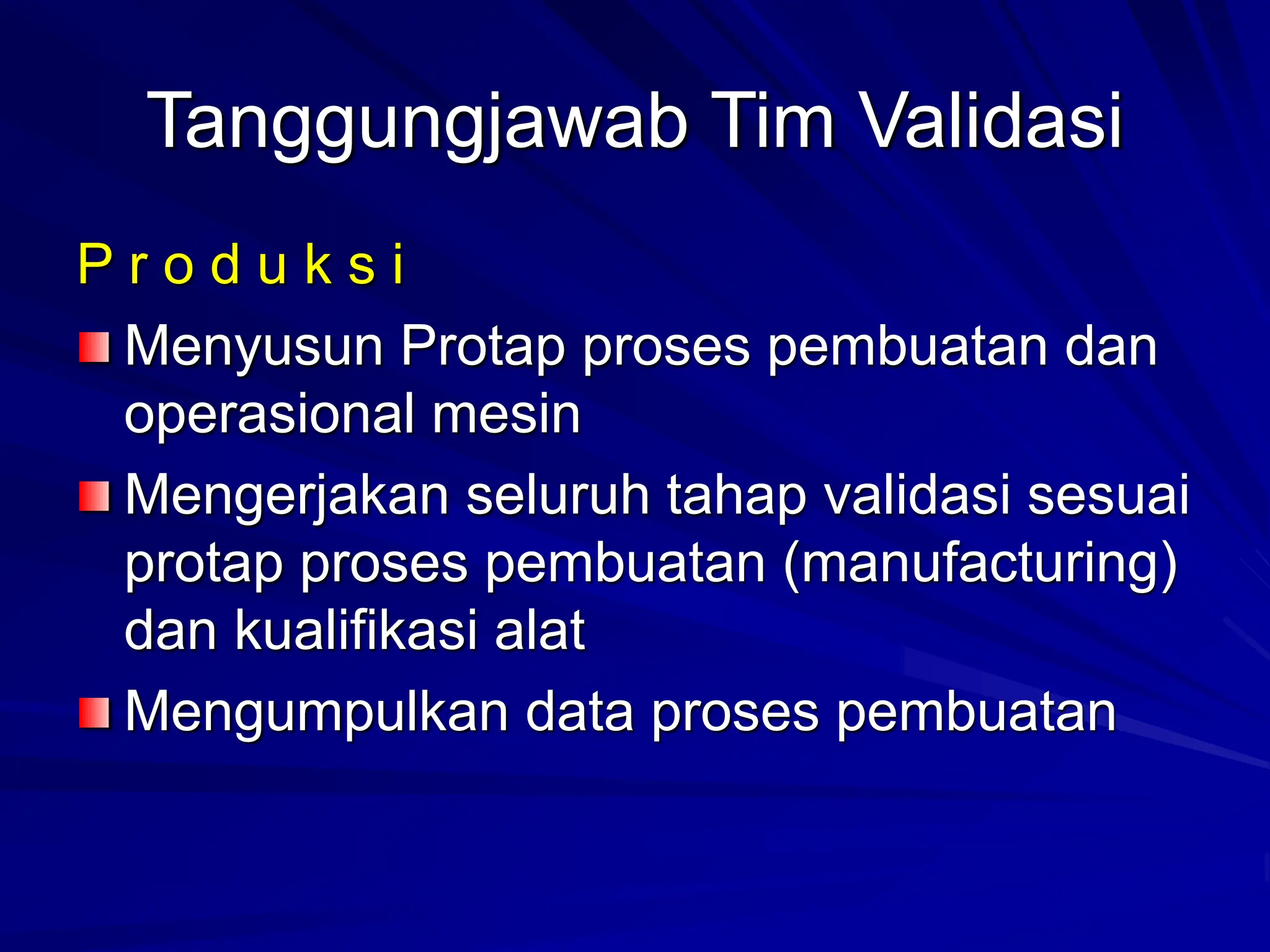 kualifikasi-dan-validasi alat dan mesin di industri farmasi | PPT