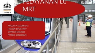 Kualitas pelayanan di mrt | PPT