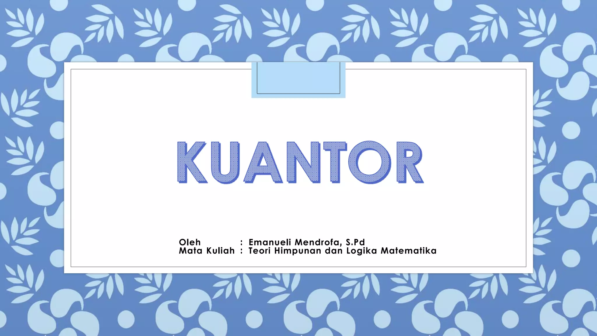 Kuantor dan Validitas Pembuktian | PDF