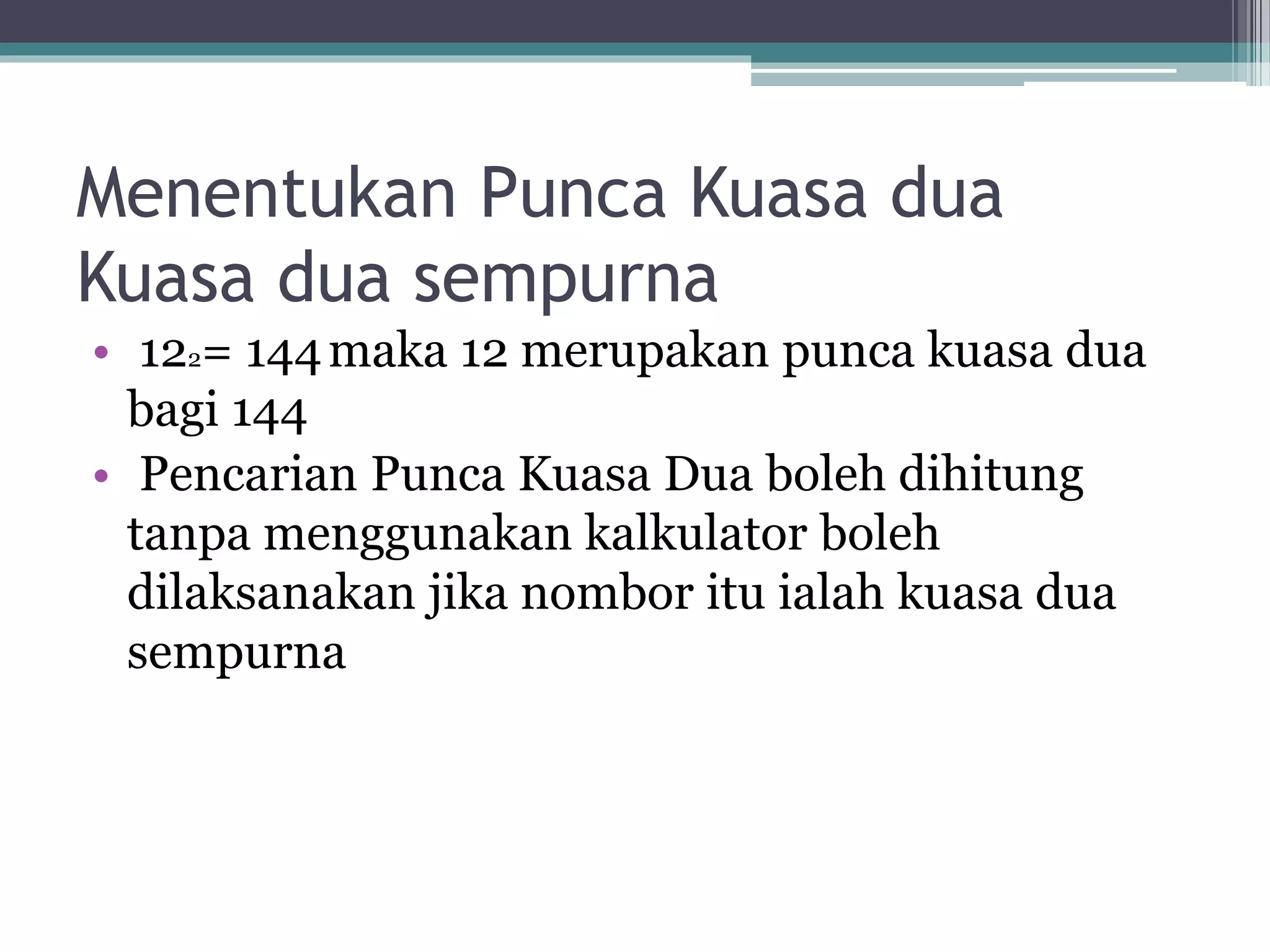 kuasa-dua-punca-kuasa-dua-kuasa-tiga-dan-punca-kuasa-tigapptx.pptx