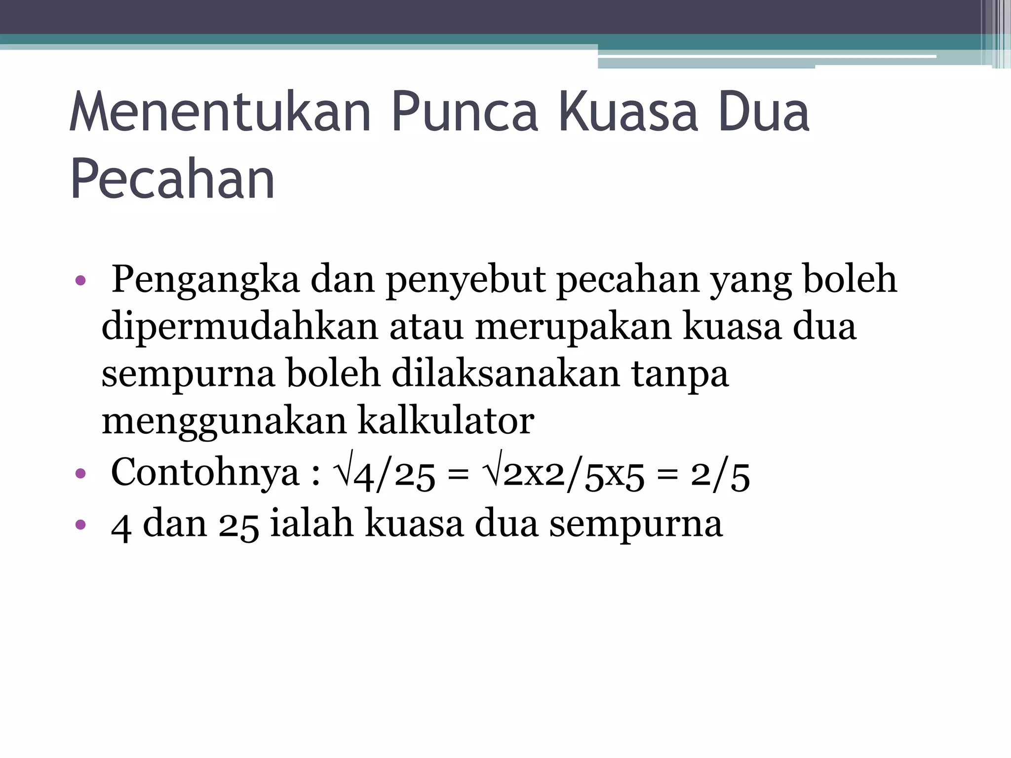 kuasa-dua-punca-kuasa-dua-kuasa-tiga-dan-punca-kuasa-tigapptx.pptx