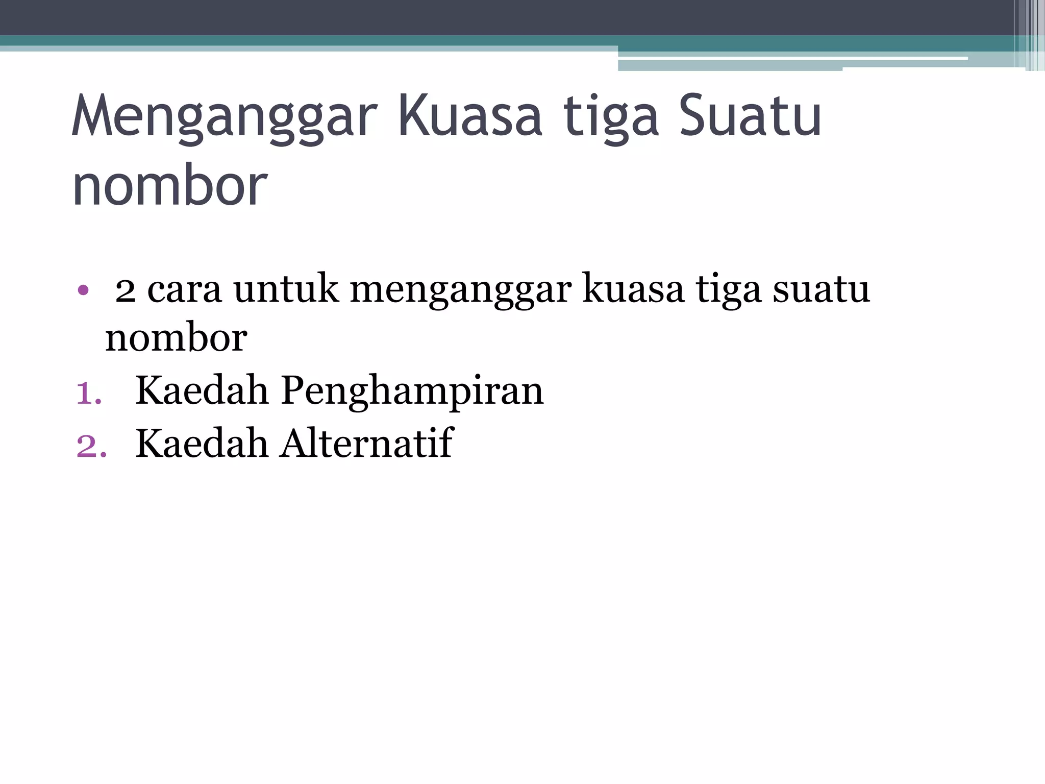 kuasa-dua-punca-kuasa-dua-kuasa-tiga-dan-punca-kuasa-tigapptx.pptx