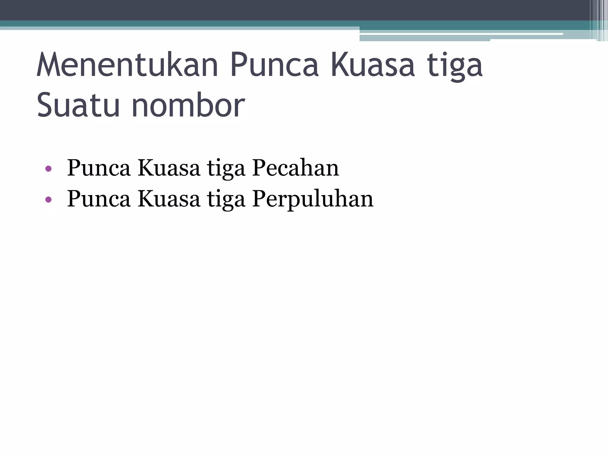 kuasa-dua-punca-kuasa-dua-kuasa-tiga-dan-punca-kuasa-tigapptx.pptx