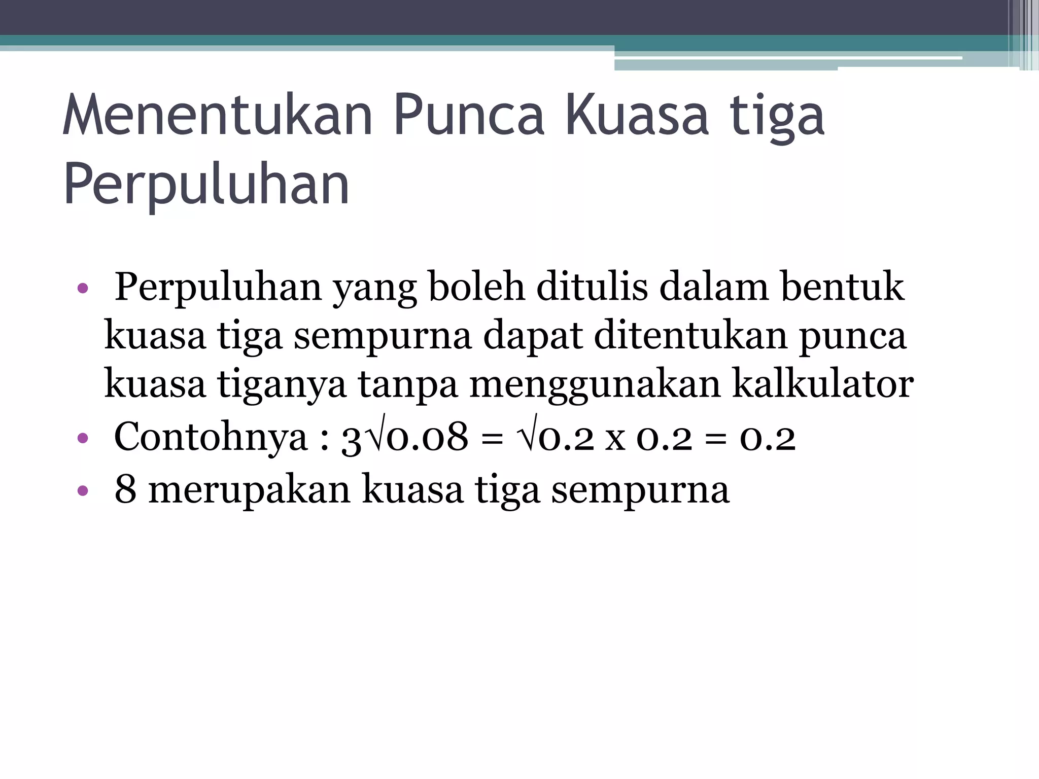 kuasa-dua-punca-kuasa-dua-kuasa-tiga-dan-punca-kuasa-tigapptx.pptx