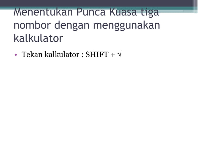 kuasa-dua-punca-kuasa-dua-kuasa-tiga-dan-punca-kuasa-tigapptx.pptx