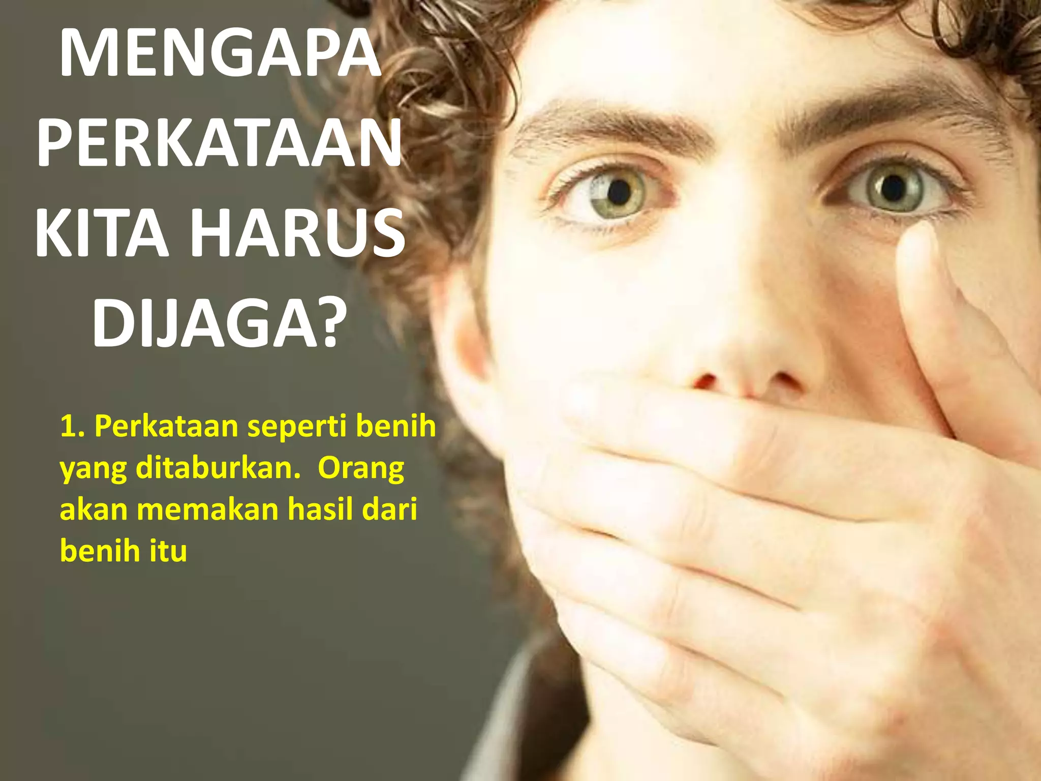 Kuasa perkataan kita | PPTX