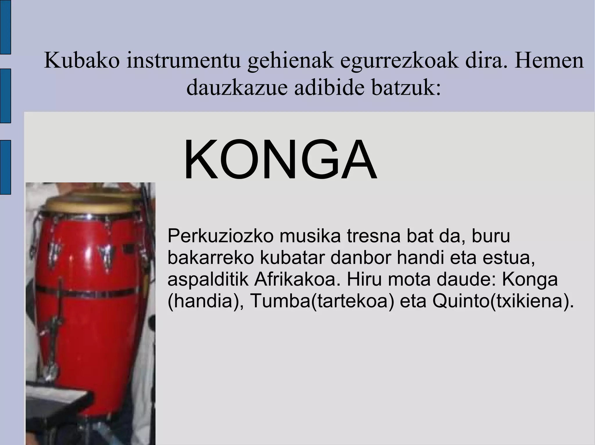 Kubako perkusiozko instrumentuak. | PPT