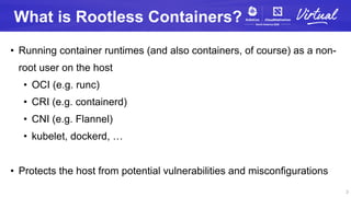 [KubeCon NA 2020] containerd: Rootless Containers 2020 | PPT