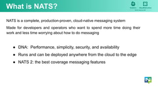 KubeCon + CloudNative Con NA 2021 | A New Generation of NATS | PDF