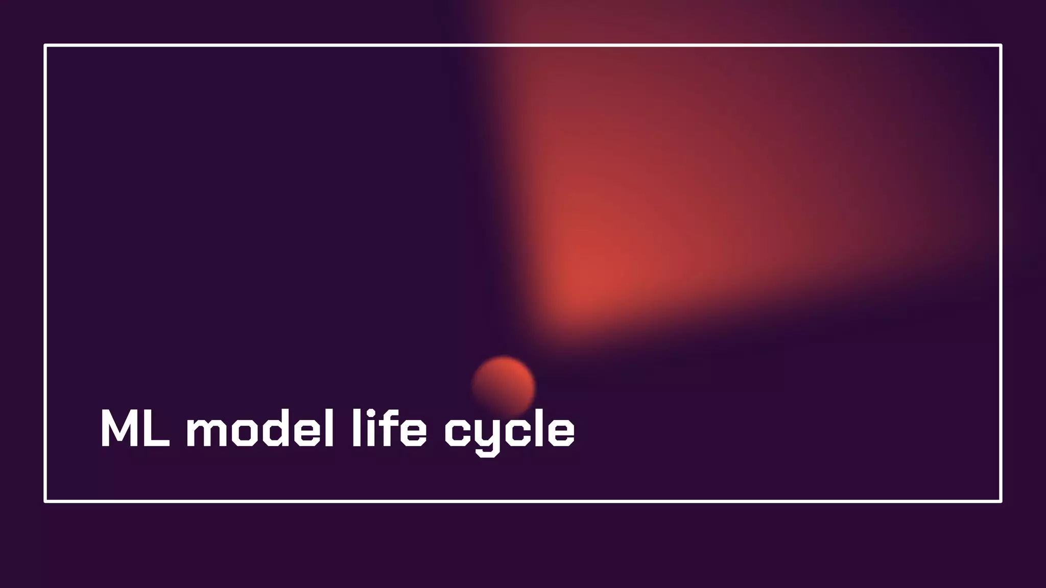 Kyryl Truskovskyi: Kubeflow for end2end machine learning lifecycle | PPT