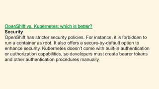 Kubernates vs Openshift: What is the difference and comparison between ...