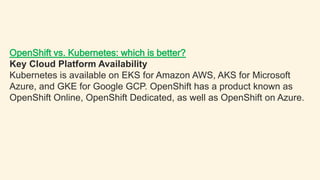 Kubernates vs Openshift: What is the difference and comparison between ...