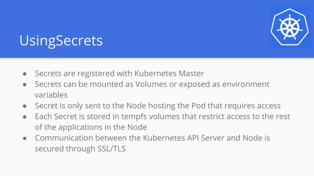 Kubernetes Webinar - Using ConfigMaps & Secrets | PPT