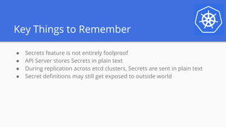 Kubernetes Webinar - Using ConfigMaps & Secrets | PPT