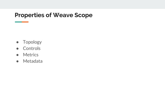 Kubernetes Visualization And Monitoring Using Weave Scope Ppt