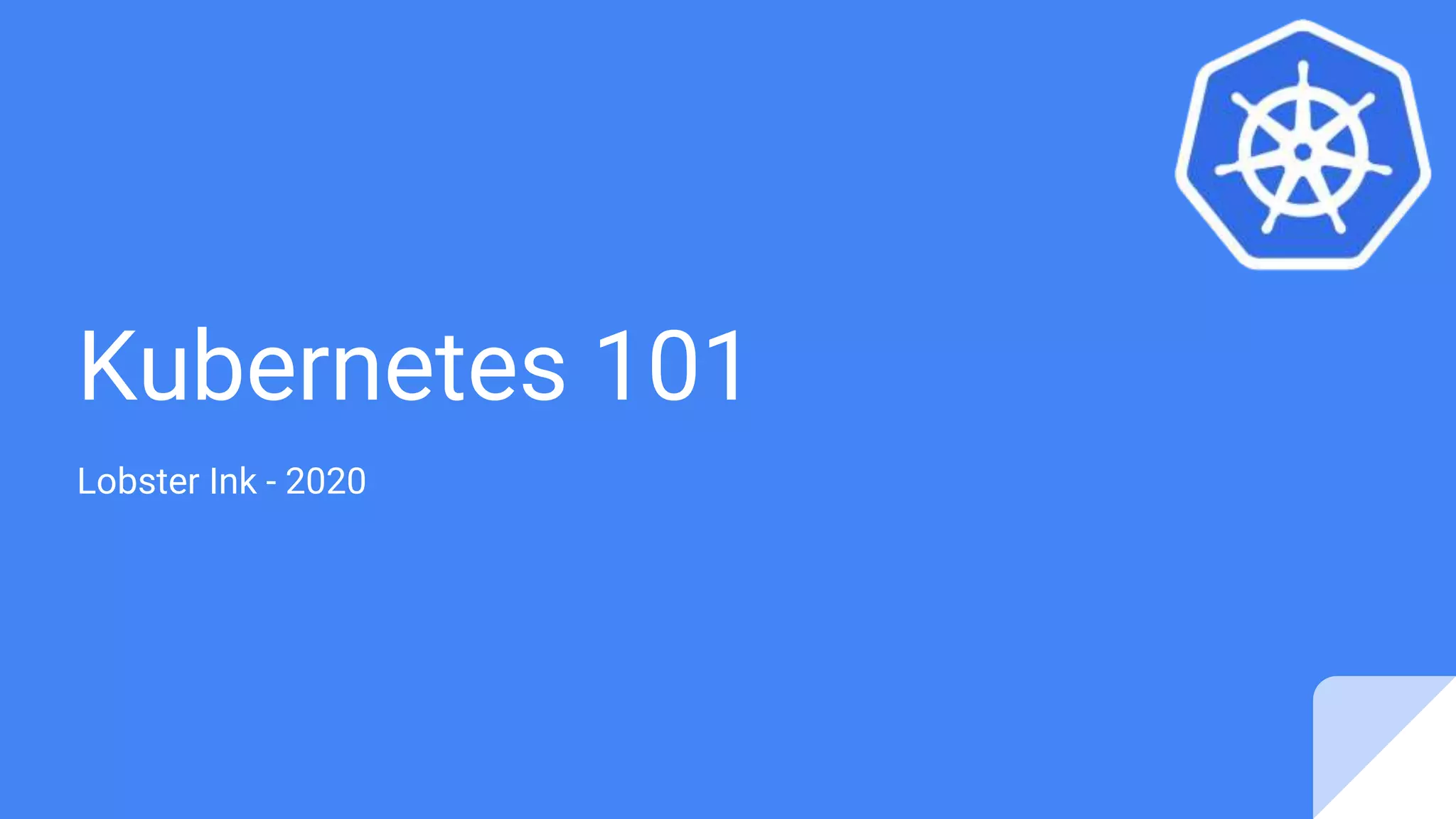 Kubernetes 101 | PPTX