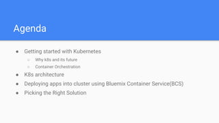 Kubernetes and bluemix | PPT