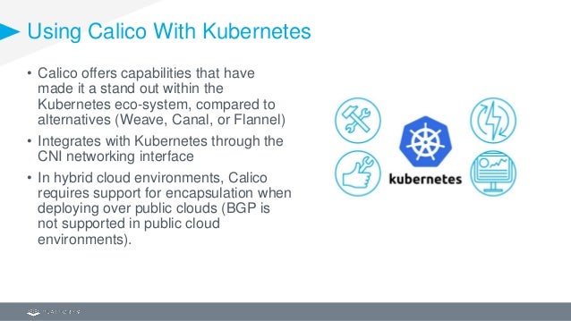 Kubernetes Networking Achieving High Performance With Calico