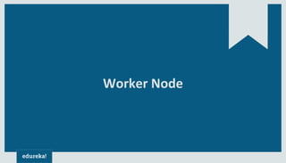 Kubernetes Architecture | Understanding Kubernetes Components ...