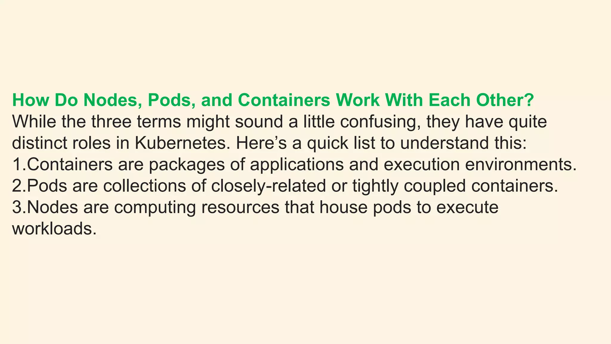 Kubernetes Cluster vs Nodes vs Pods vs Containers Comparison | PPT ...