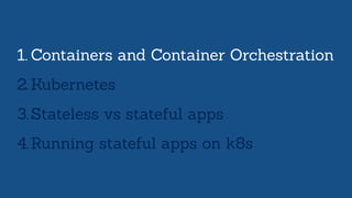 Managing Stateful Applications in Kubernetes | PDF