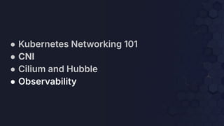 Kubernetes Network Observability with Cilium and Hubble | PDF