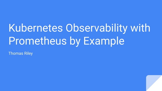 Kubernetes Observability with Prometheus by Example | PDF | Cloud ...