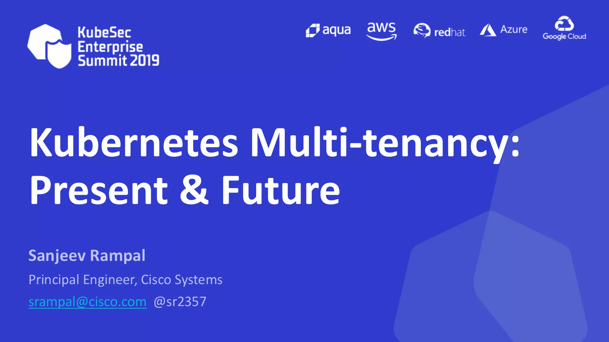Kubernetes Multitenancy - KubeSec Enterprise Security Summit | PPT