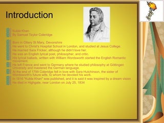 Kubla Khan a fantastic poem by Samuel taylor .ppt