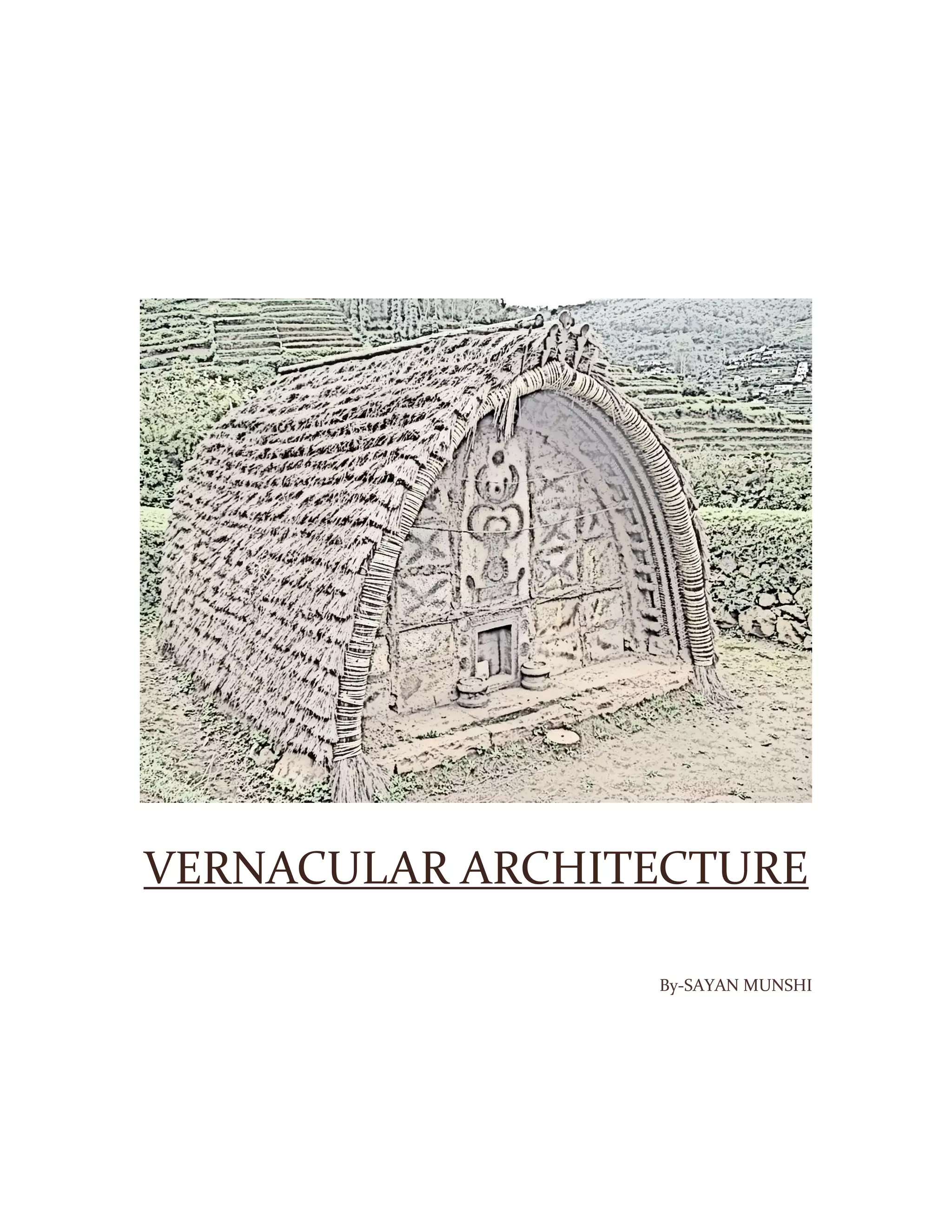 VERNACULAR ARCHITECTURE- Kuchcha,pukka, semi pukka houses | PDF