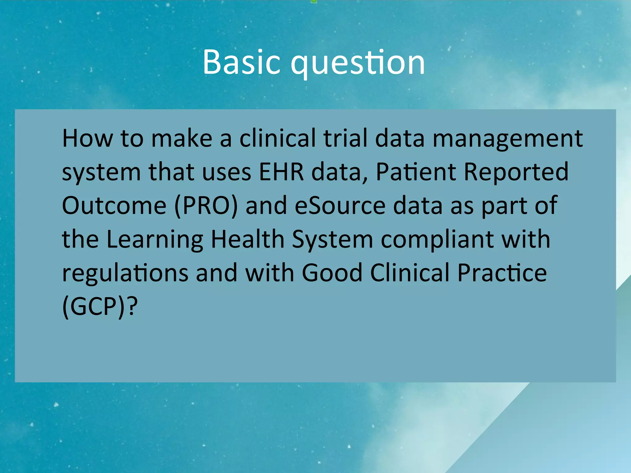 Computer validation of e-source and EHR in clinical trials-Kuchinke | PDF