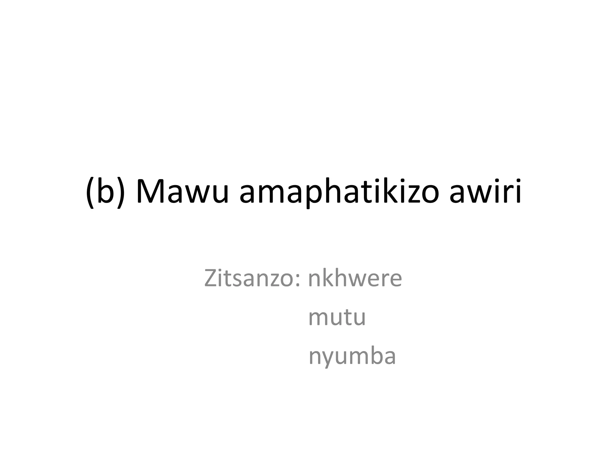Kuchuluka kwa maphatikizo mmawu | PPT