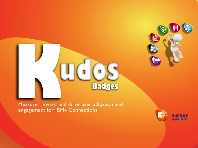 Kudos Badges for IBM Connections - Driving User Adoption | PPT