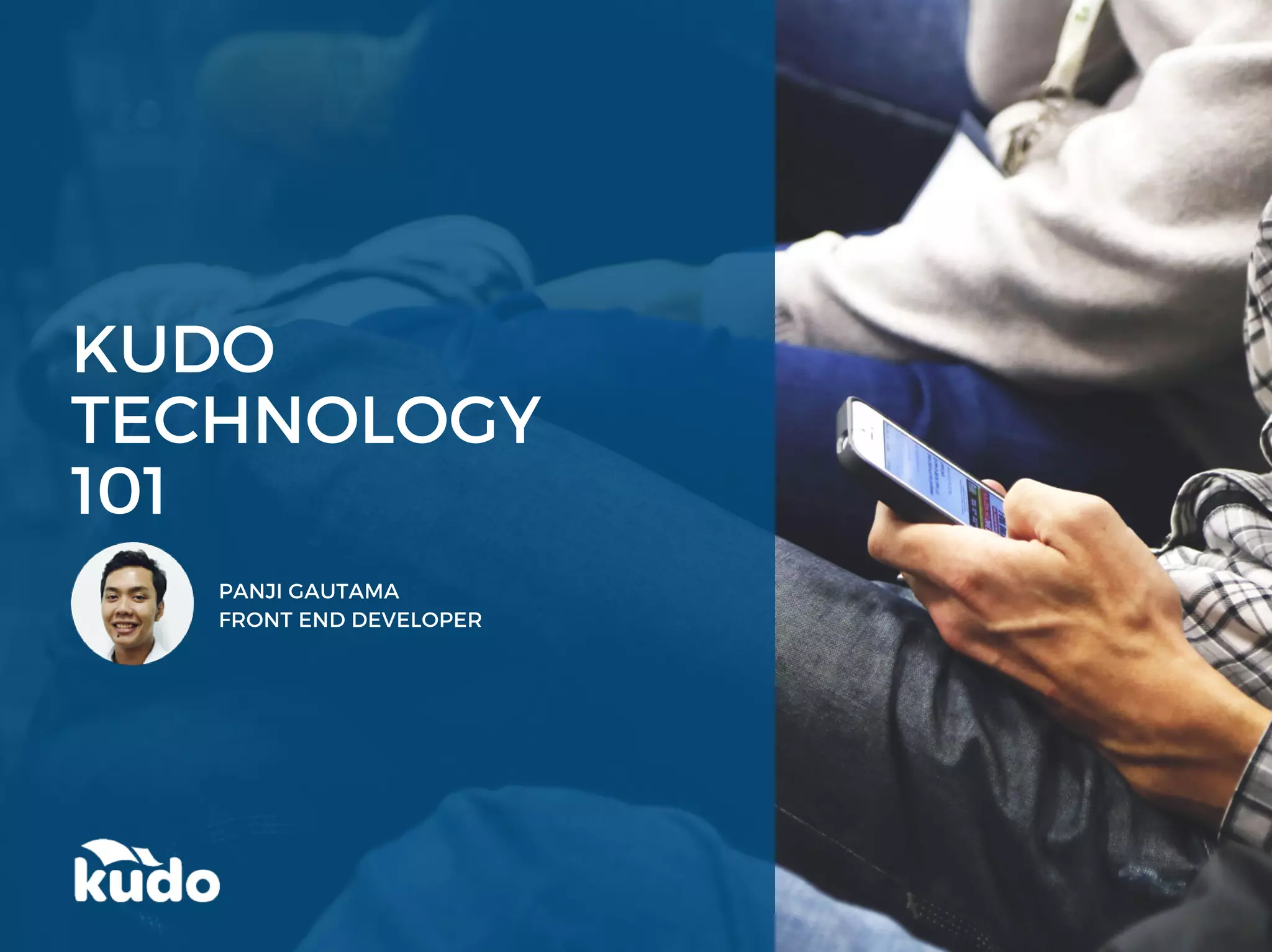 Kudo Technology 101 | PPT