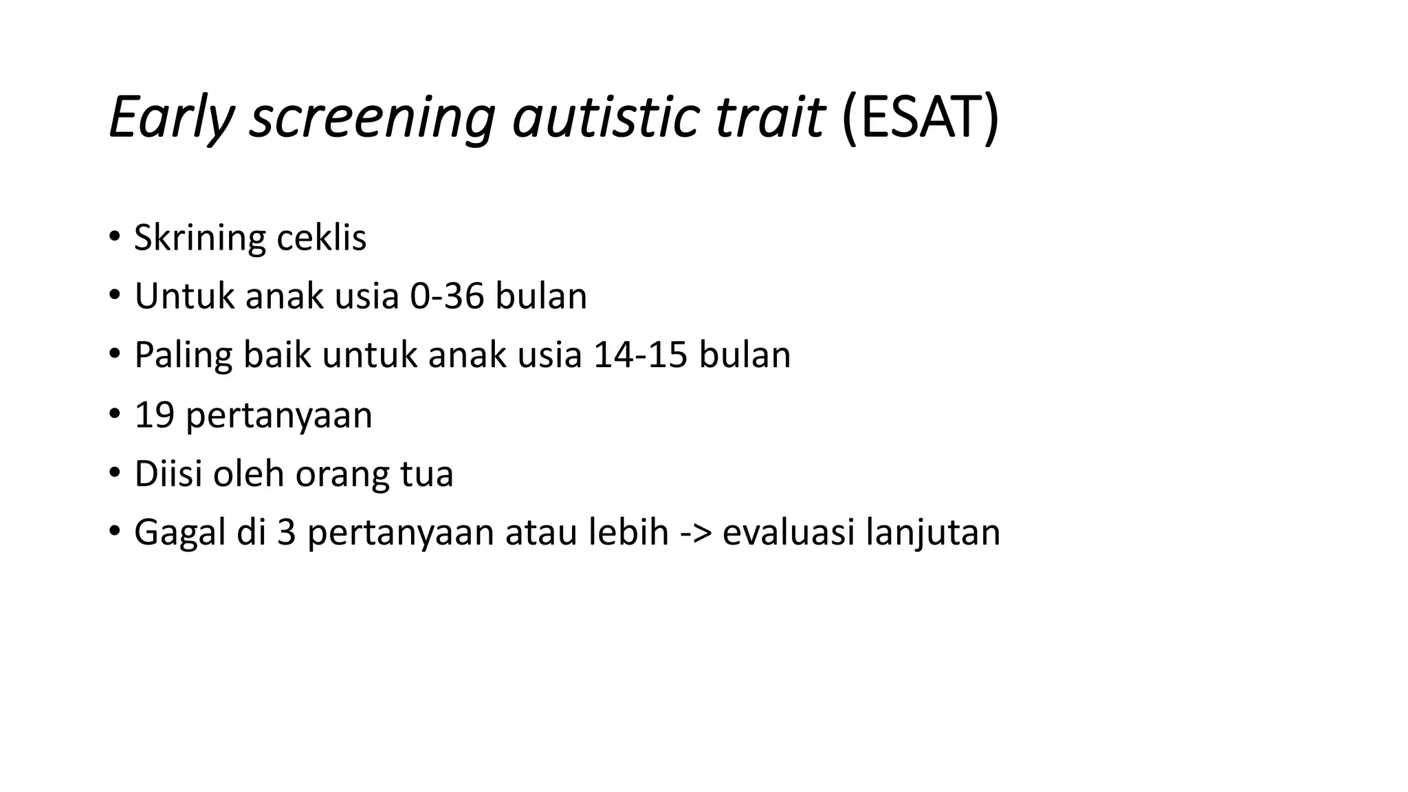 Kuesioner ESAT.pdf autism screening 12 months pediatric | PDF