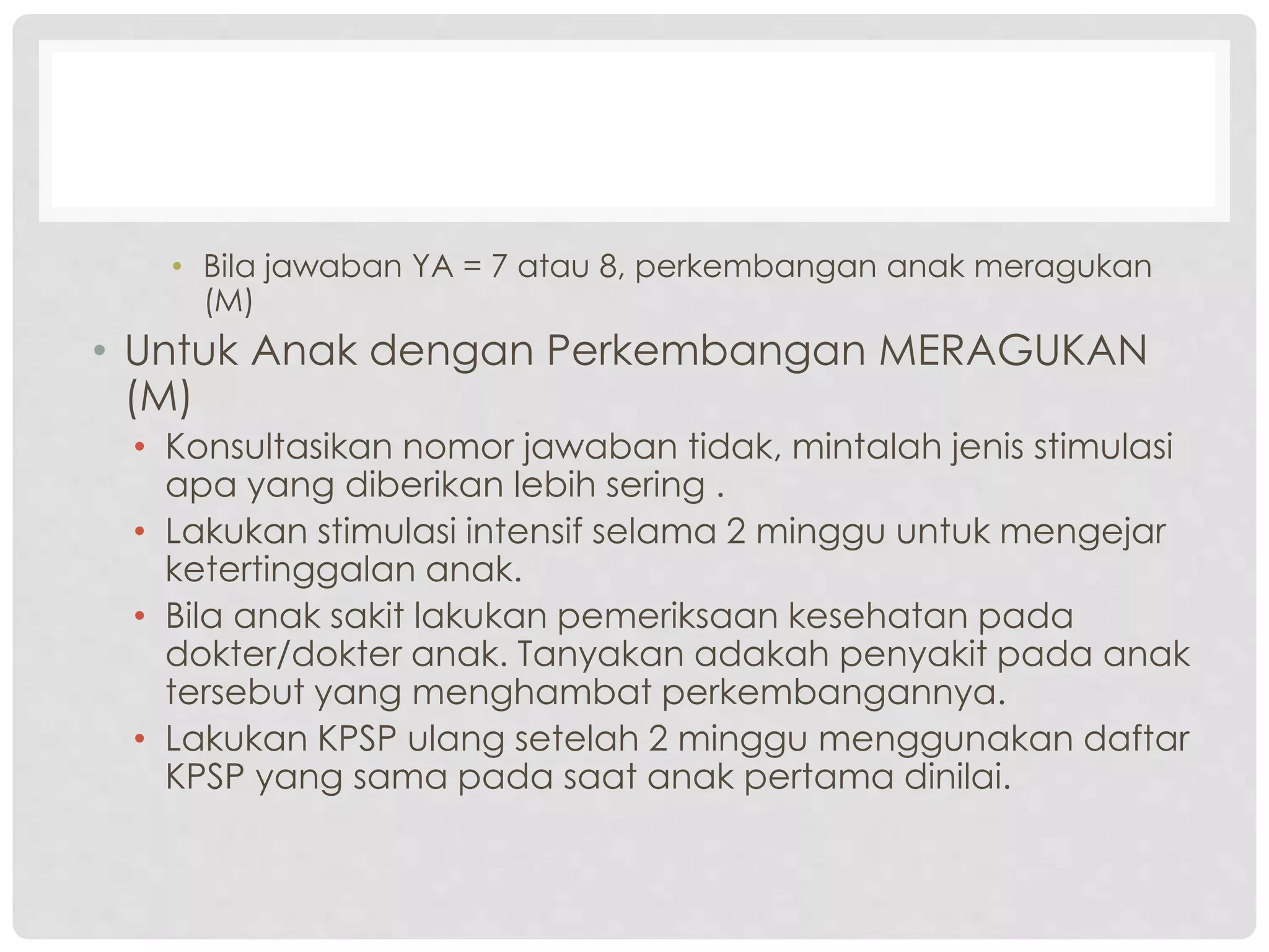 Kuesioner pra skrining perkembangan (kpsp) | PPTX