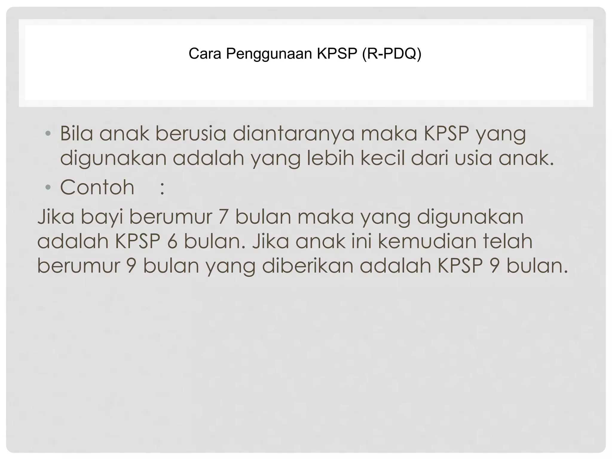 Kuesioner pra skrining perkembangan (kpsp) | PPTX