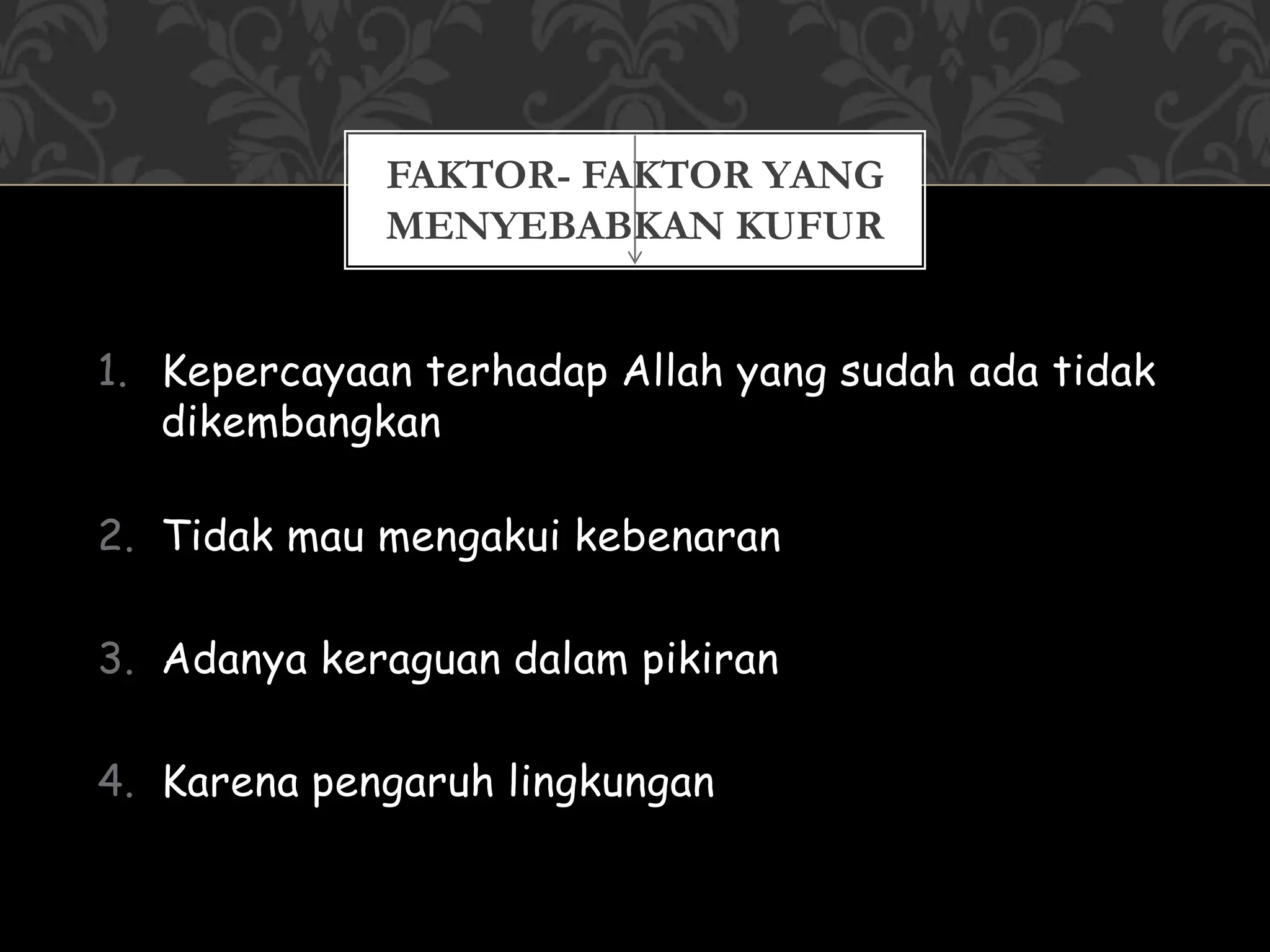 Kufur, akidah akhlak.pptxmmmmmmmmmmmmmmkkk | PPT